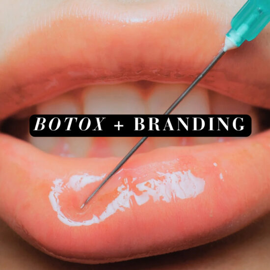Botox & Branding • The Glow Up